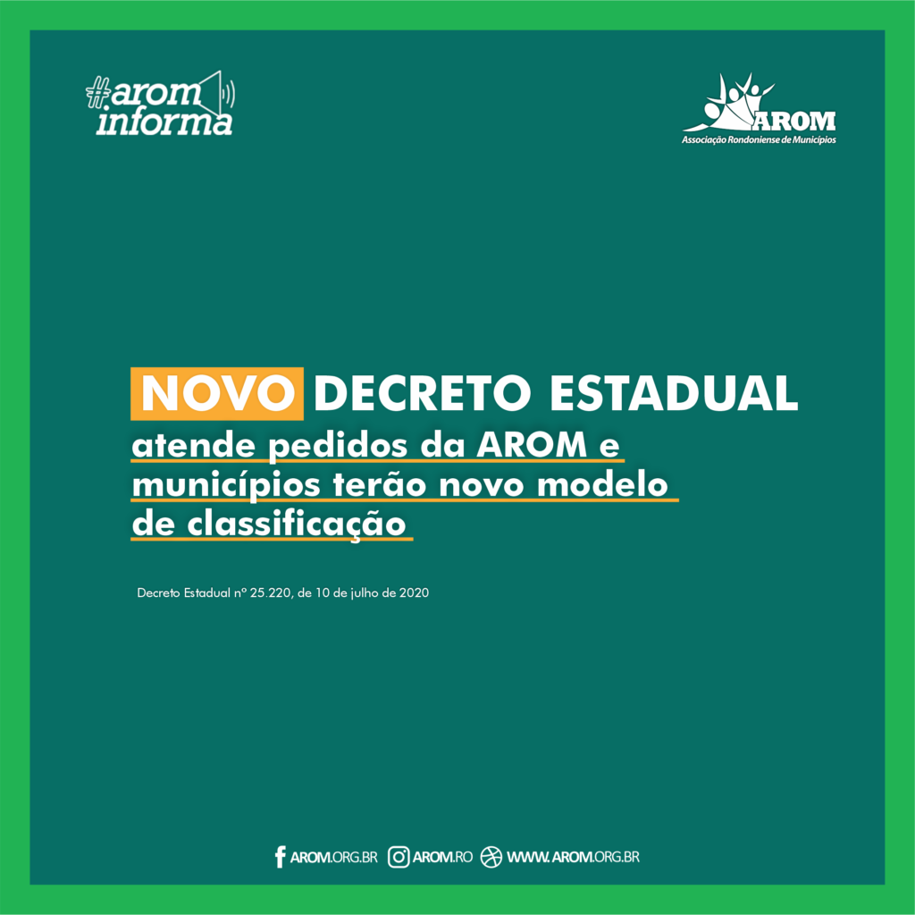 Novo Decreto Estadual atende pedidos da AROM e municípios terão novo ...